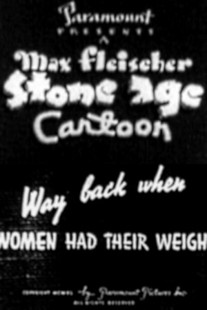 Way Back When Women Had Their Weigh (1940) movie posters