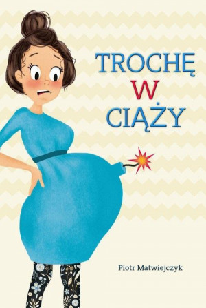 Troche w ciazy (2020) movie posters