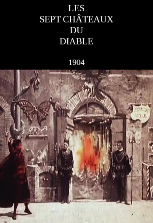 Les sept châteaux du diable (1904) movie posters