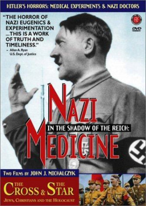 In the Shadow of the Reich: Nazi Medicine (1997) movie posters