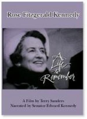 Rose Kennedy: A Life to Remember (2009) movie posters