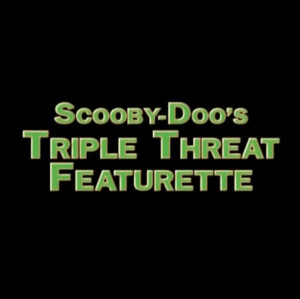 Scooby-Doo's Triple Threat Featurette (2004) movie posters