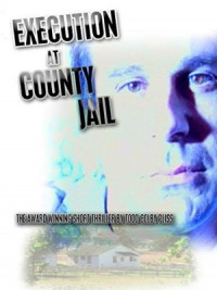 Execution at County Jail (2005) movie posters