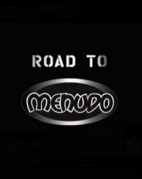 Road to Menudo (2007) movie posters