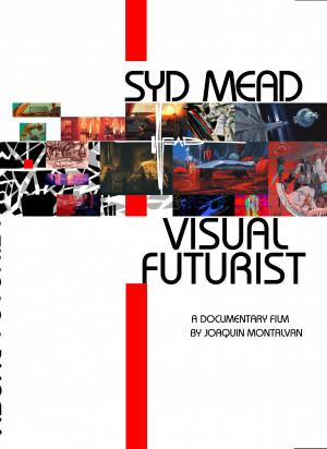 Visual Futurist: The Art & Life of Syd Mead (2007) movie posters