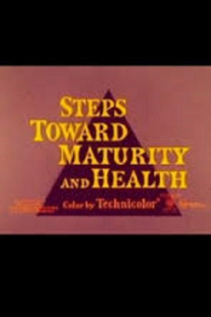 Steps Towards Maturity and Health (1969) movie posters