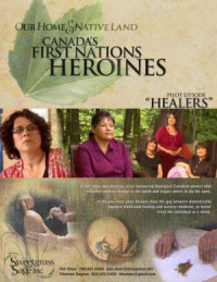 Our Home & Native Land: Canada's First Nations Heroines - Healers (2009 ...