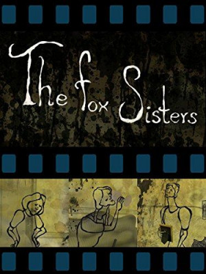 The Fox Sisters (2010) movie posters