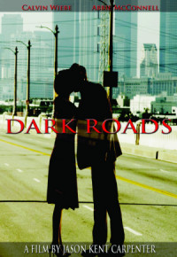 Dark Roads (2010) movie posters