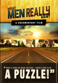 What Men Really Want (2012) movie posters