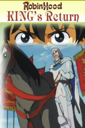 Robin Hood IV, King's Return (2007) movie posters