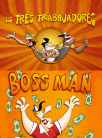 Los Tres Trabajadores: Boss man (2010) movie posters
