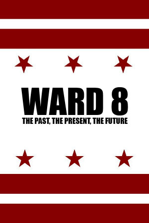 Ward 8: The Past, The Present, The Future (2014) movie posters