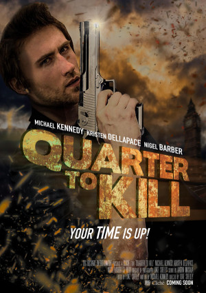 Quarter to Kill (2014) movie posters