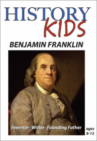 History Kids: Benjamin Franklin (2016) movie posters