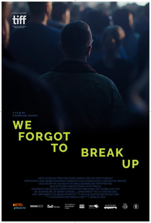 We Forgot to Break Up (2017) movie posters