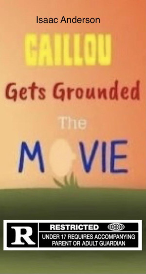 Caillou Gets Grounded: The Movie (2017) movie posters